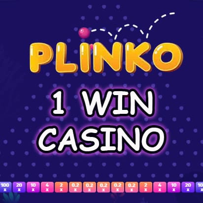 Plinko 1Win México: Juega Online con Bono +500%